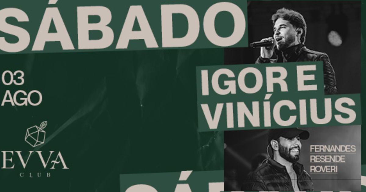 Evva Club: Convida Igor e Vinícius - Lista do Rafael Fabio Xavier