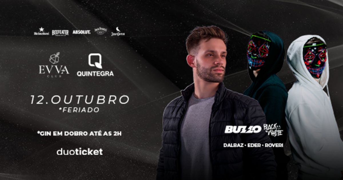 Evva Club: Quintegra Buzzo e Black White - Lista do Financeiro Evva Club