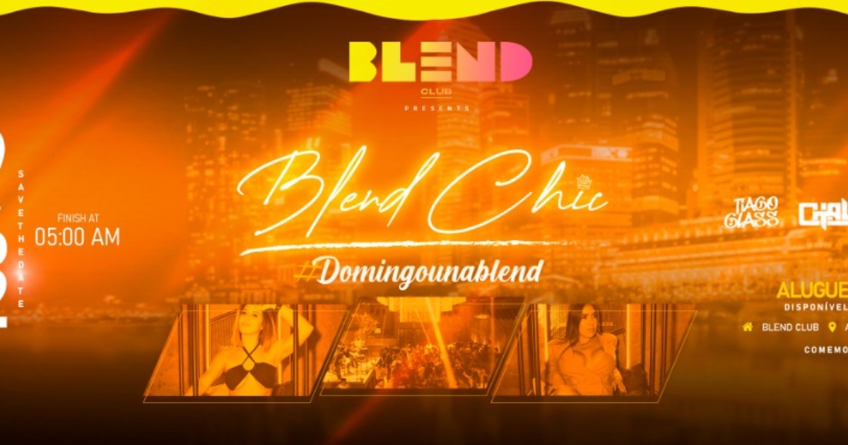Blend: Blend Chic (Dom. 19.06.22 | 21:59) - Cupom do Rudy