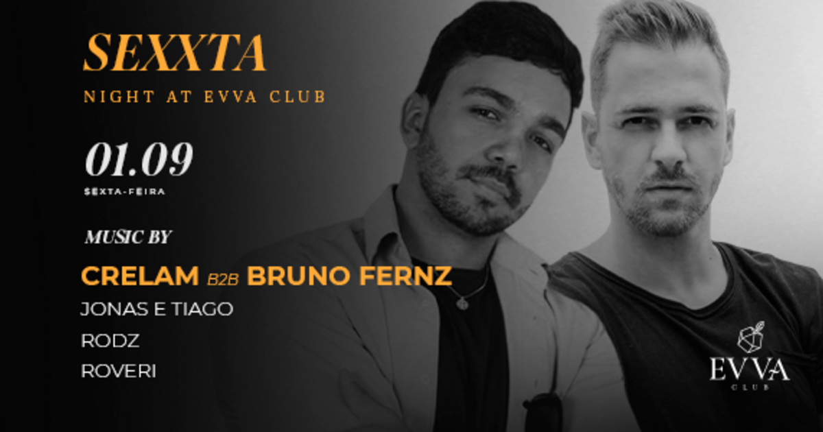 Evva Club: Convida CRELAM B2B BRUNO FERNZ - Lista do Joao Paulo de ...